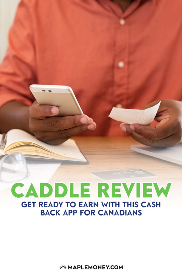 Caddle Review: Get Ready to Earn With This Cash Back App for Canadians ...