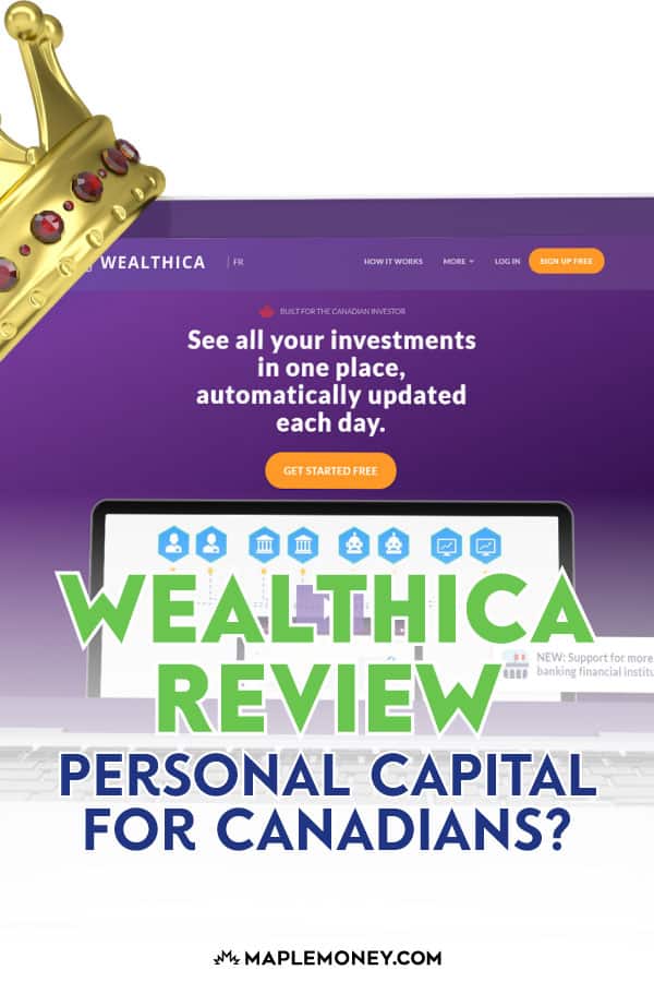 Wealthica Review: Personal Capital for Canadians?